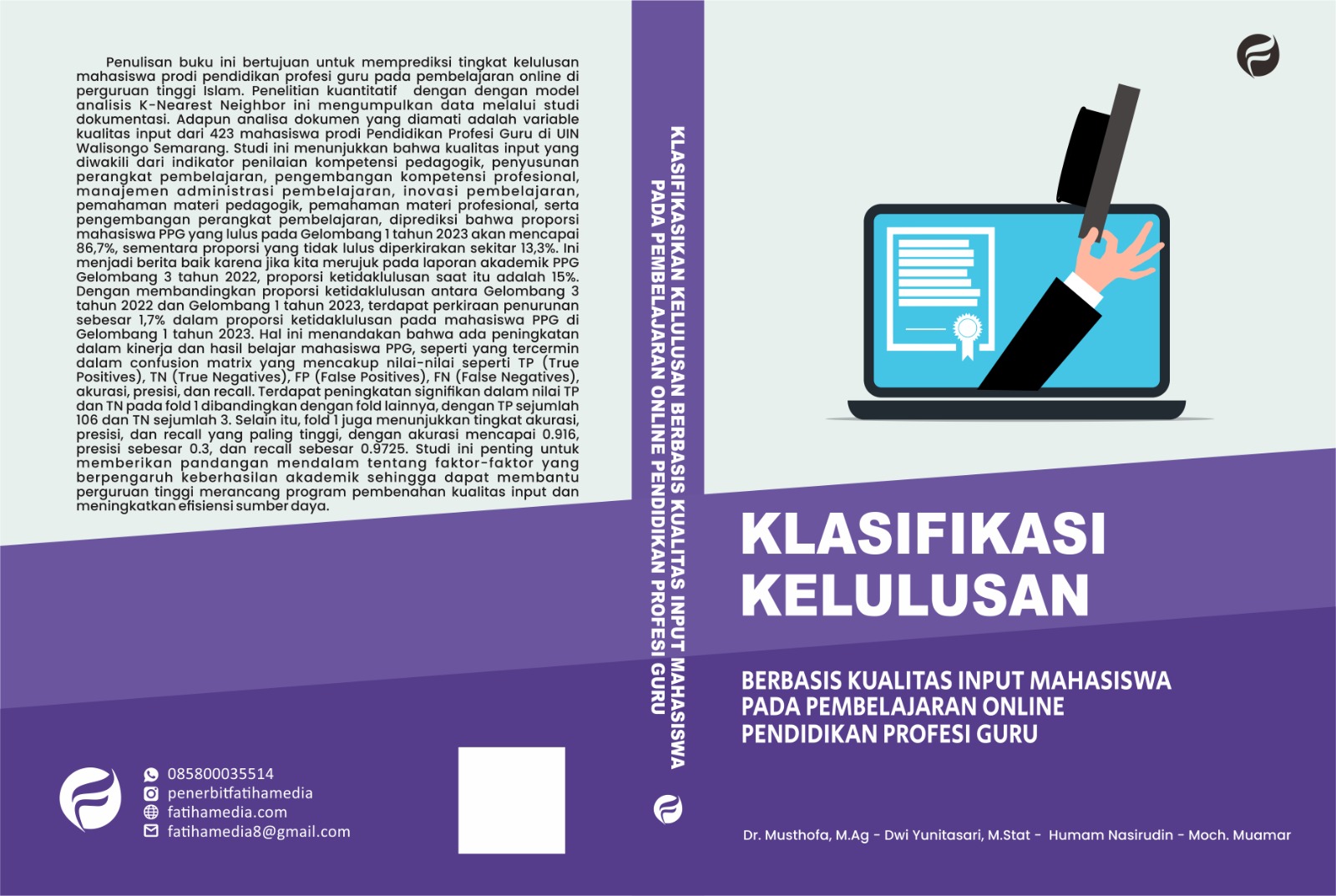 Klasifikasi Kelulusan Berbasis Kualitas Input Mahasiswa pada Pembelajaran Online Pendidikan ...
